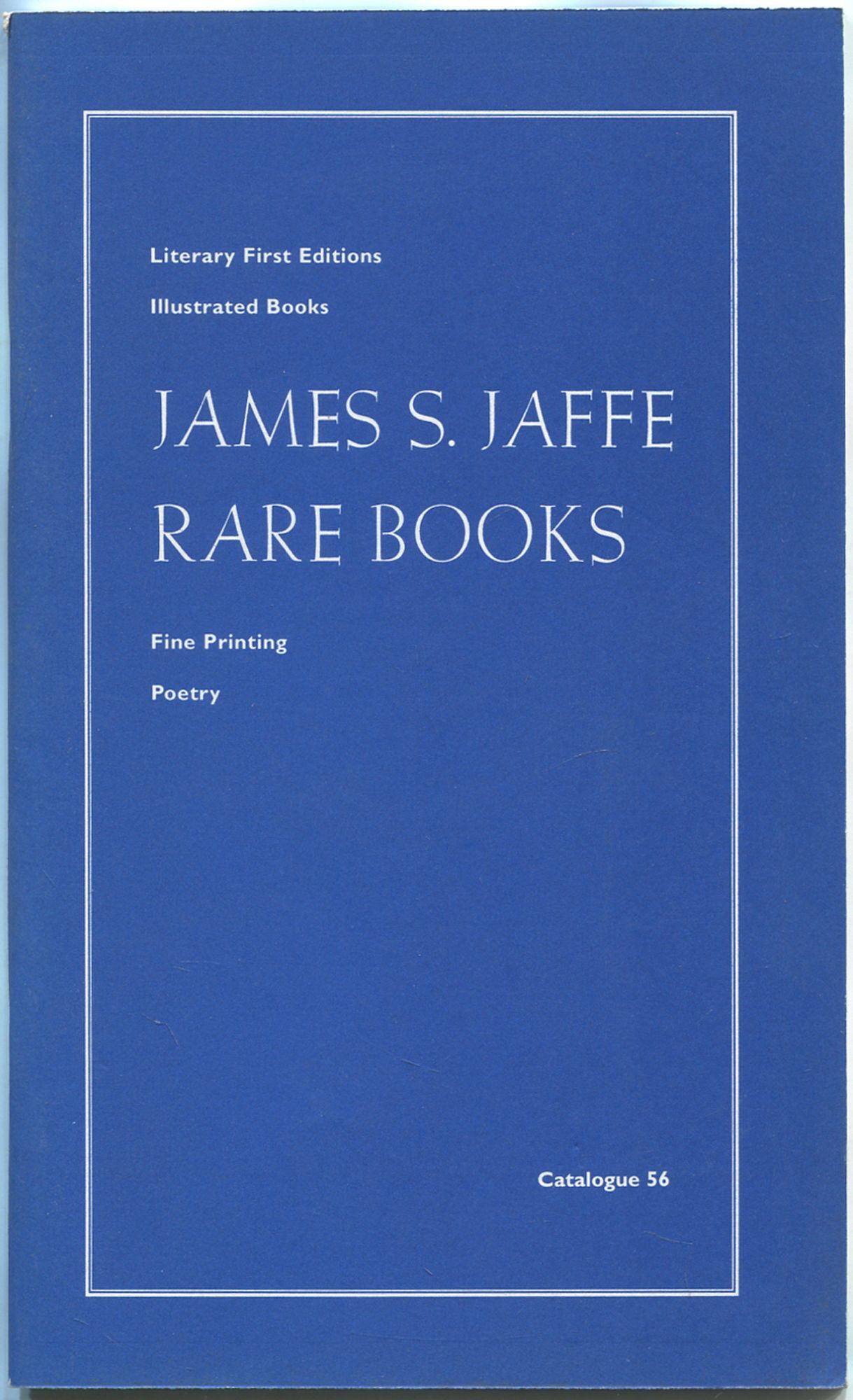 Bookseller Catalogue Catalogue 56 Literary First Editions Bookseller Catalogue Catalogue 56 Literary First Editions